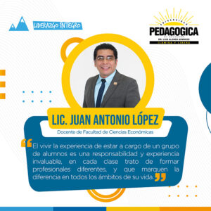 Liderazgo Integro Lic. Juan Antonio López - Universidad Pedagógica de El Salvador